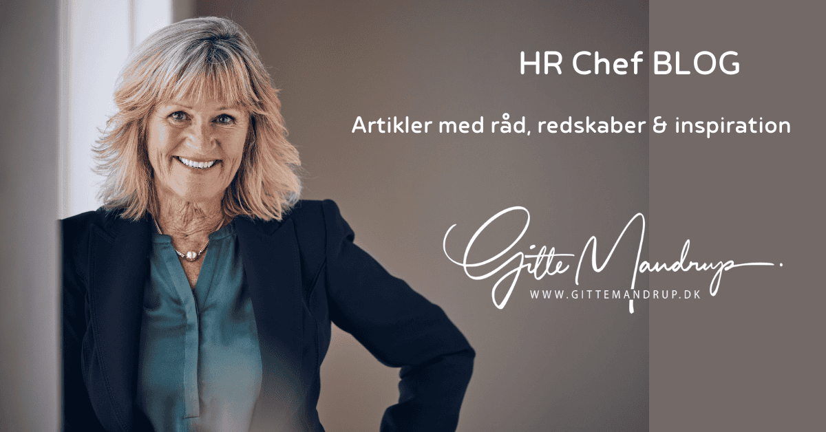 HR Chef inspiration til HR-ledere - Gitte Mandrup - Forretningsdrevet HR Chef Coach